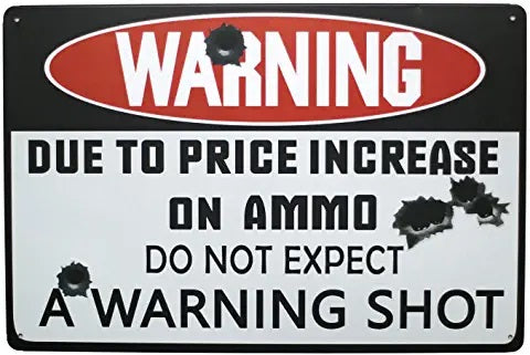 WARNING No Warning Shot - Sign – Metro Spy Supply HSV
